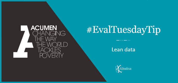 #EvalTuesdayTip: Lean data - Khulisa #EvalTuesdayTip: Lean data - Khulisa