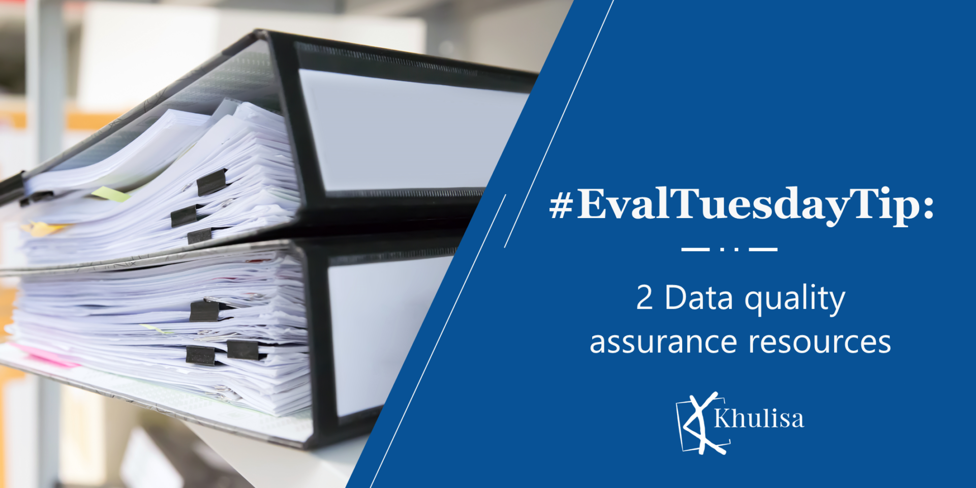 #EvalTuesdayTip: 2 Data quality assurance resources - Khulisa ... #EvalTuesdayTip: 2 Data quality assurance resources - Khulisa ...